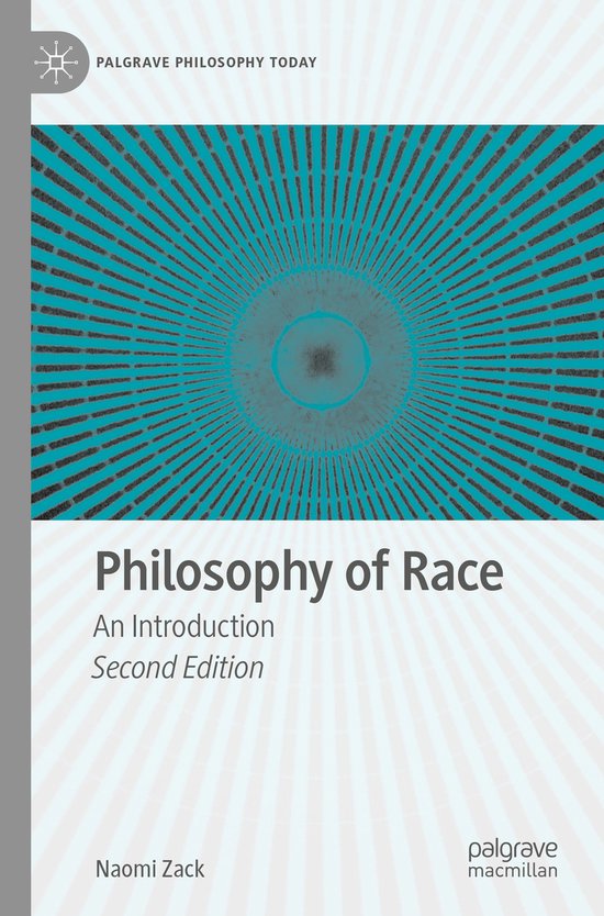 Palgrave Philosophy Today- Philosophy of Race | 9783031273735 | Naomi Zack | Boeken | bol.com