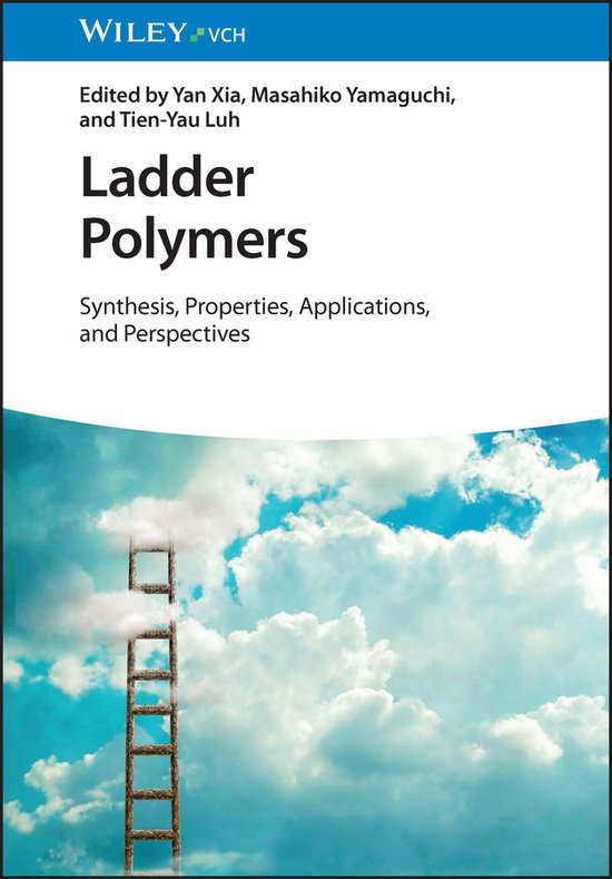 Ladder Polymers | 9783527349364 | Y Xia | Boeken | bol.com