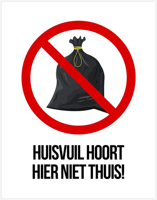 Pictogram/ bord | "Huisvuil hoort hier niet thuis!" | 19 x 25 cm ...