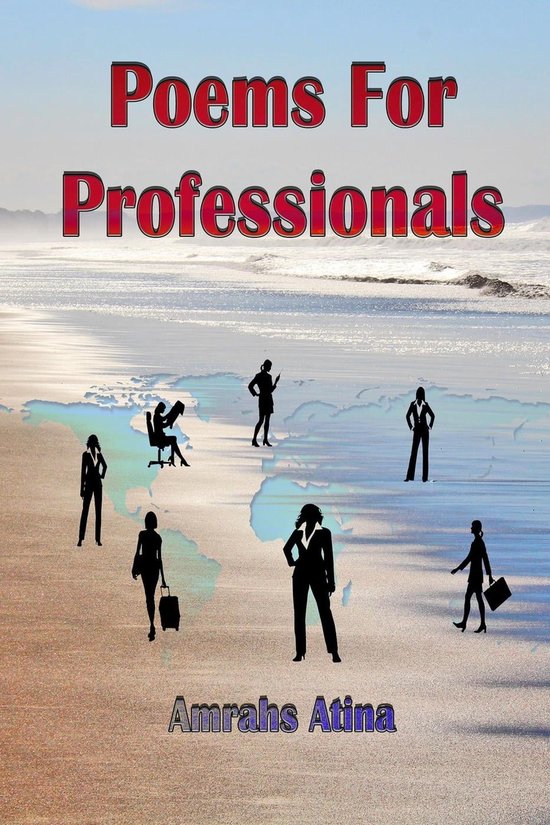 Poems for Professionals (ebook), Amrahs Atina | 9798215605967 | Boeken ...