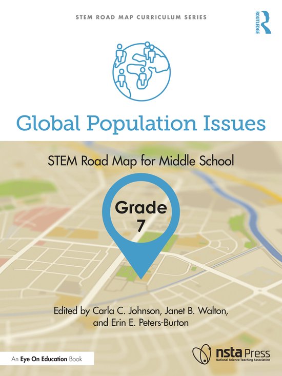STEM Road Map Curriculum Series- Global Population Issues, Grade 7 ...