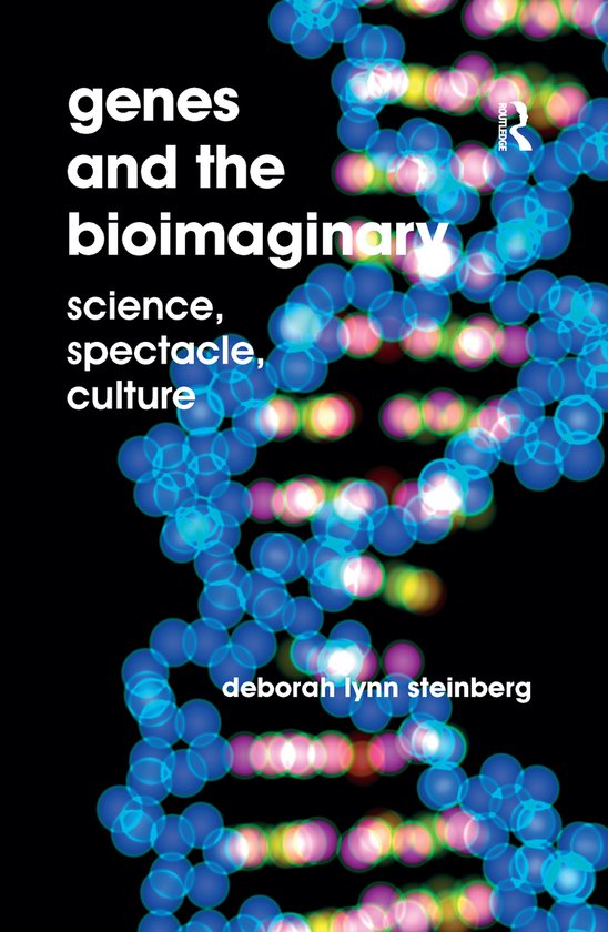 Genes and the Bioimaginary | 9780367598921 | Deborah Lynn Steinberg ...