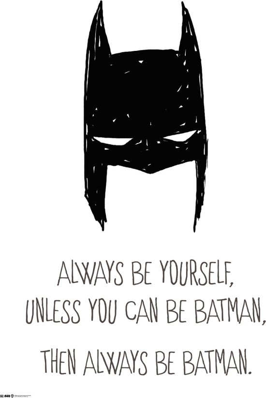 DC Comics Batman Poster -L- Always Be Yourself Wit | bol