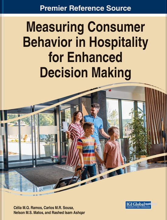 Measuring Consumer Behavior in Hospitality for Enhanced Decision Making ...