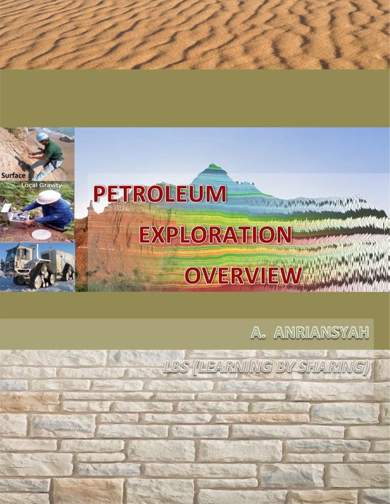 PETROLEUM EXPLORATION OVERVIEW (ebook), Andi Anriansyah | 1230006368227 | Boeken | bol