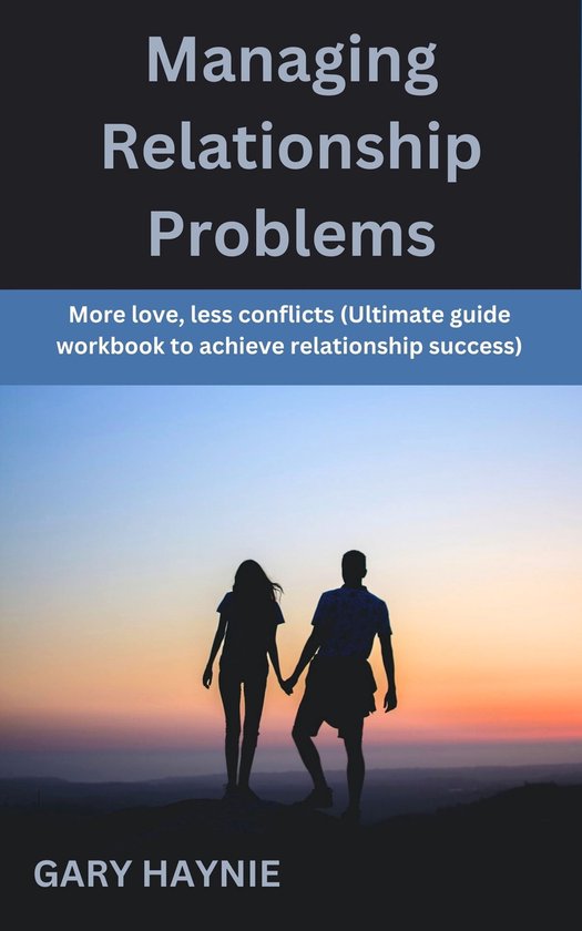 MANAGING RELATIONSHIP PROBLEMS (ebook), GARY HAYNIE | 1230006291914 ...