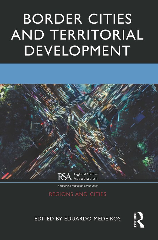 Regions and Cities- Border Cities and Territorial Development, Eduardo ...