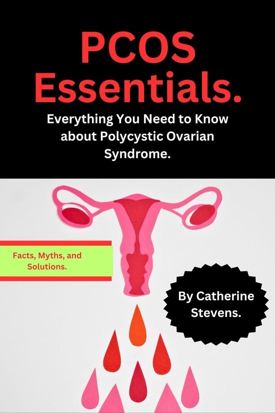 PCOS Essentials. (ebook), Dr.Catherine Stevens | 1230006444174 | Boeken ...