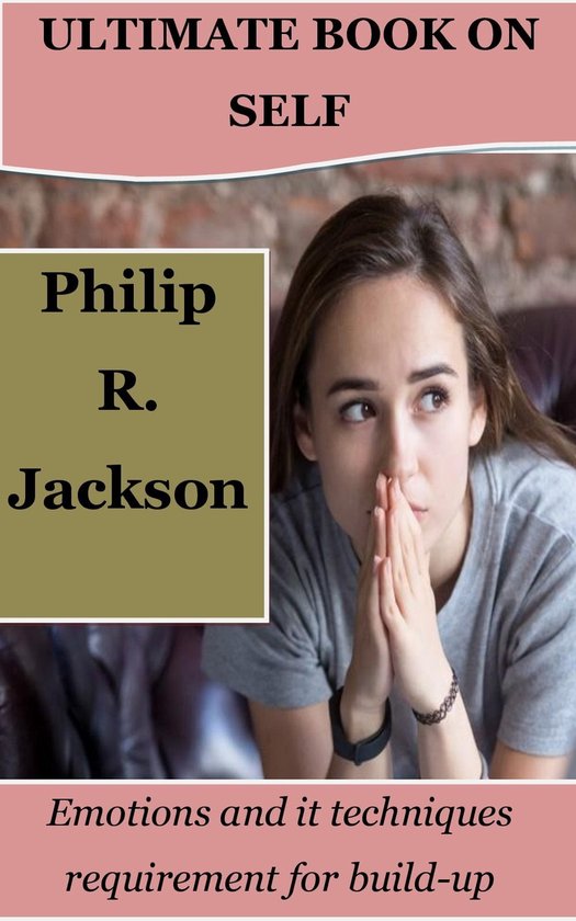ULTIMATE BOOK ON SELF (ebook), Philip R. Jackson | 1230006314750 ...