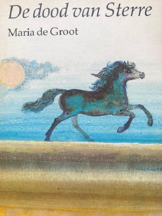 De dood van Sterre, Maria de Groot | 9789025103507 | Boeken | bol