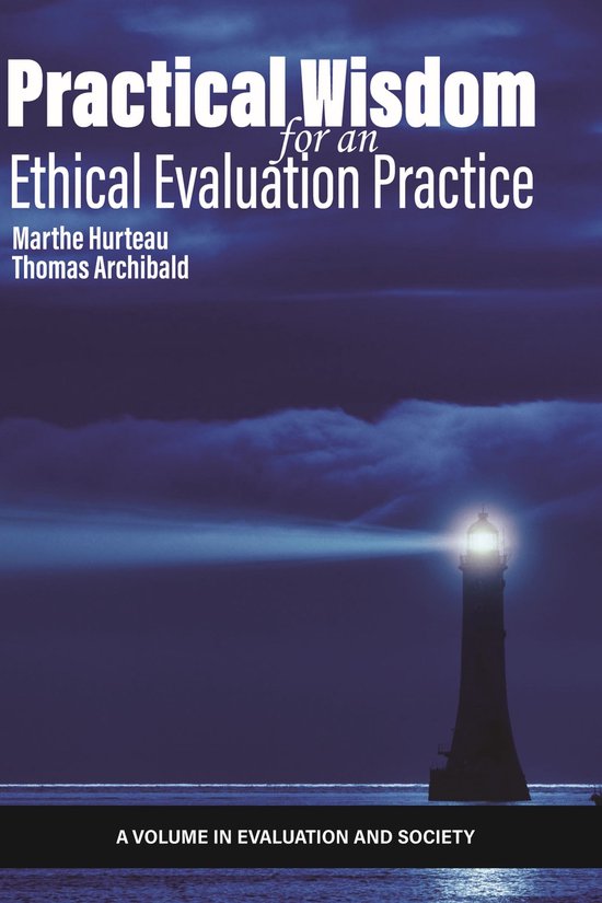 Evaluation and Society- Practical Wisdom for an Ethical Evaluation ...