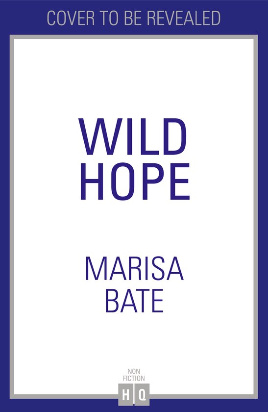 Wild Hope, Marisa Bate | 9780008392413 | Boeken | bol.com