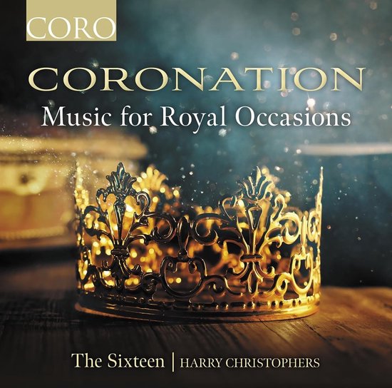 Harry Christophers, The Sixteen - Coronation - Music For Royal Occasions (CD), Harry... | bol.com