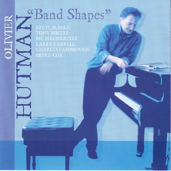 Olivier Hutman - Band Shapes (CD), Olivier Hutman | Muziek | bol.