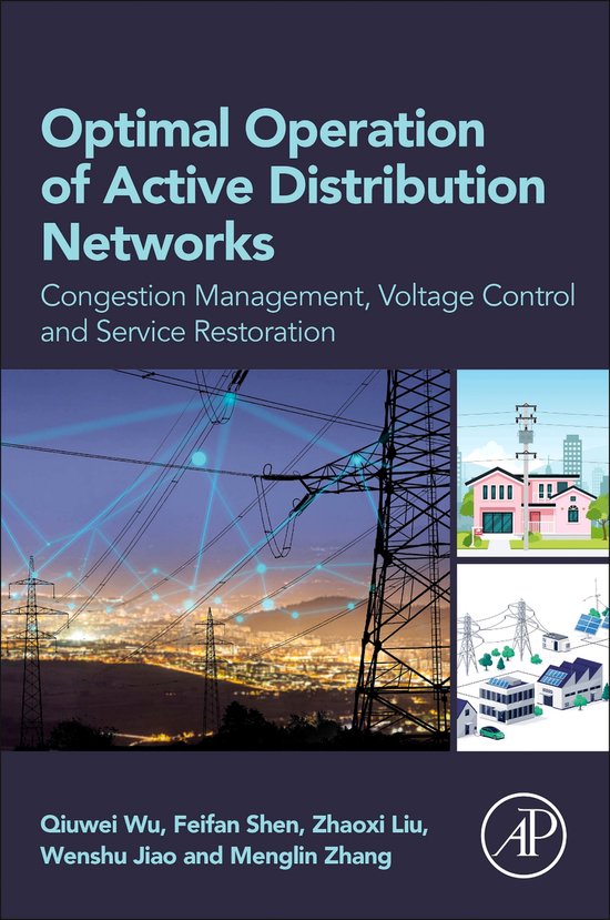 Optimal Operation Of Active Distribution Networks Ebook Qiuwei Wu
