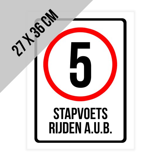 Pictogram/ bord | "Stapvoets rijden a.u.b." - 5 km/u | 27 x 36 cm ...
