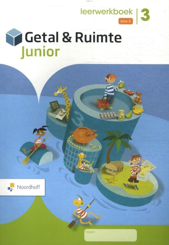 Getal & Ruimte junior groep 3 blok 5 leerwerkboek | 9789001868987 ...