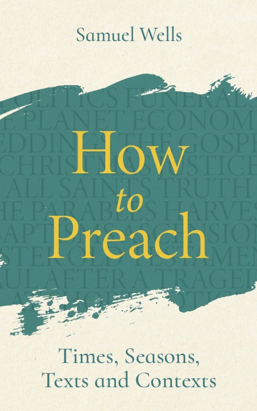 How to Preach | 9781786225214 | Samuel Wells | Boeken | bol