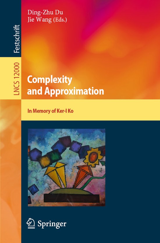 Theoretical Computer Science And General Issues Complexity And Approximation Bol