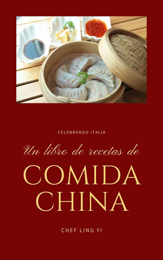 Un Libro de Recetas de Comida China (ebook), Ying Li | 9798215749180 ...