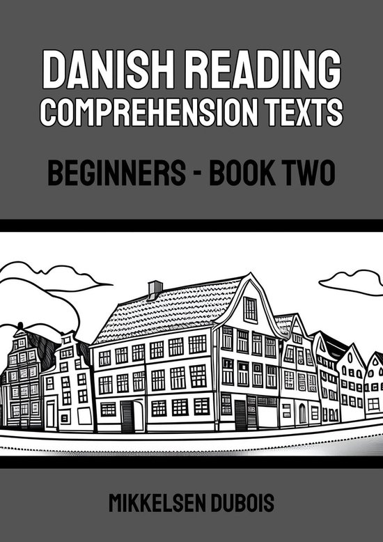 Danish Reading Comprehension Texts for Beginners 2 - Danish Reading ...