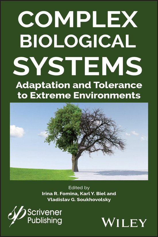 Complex Biological Systems: Adaptation and Tolerance to Extreme ...