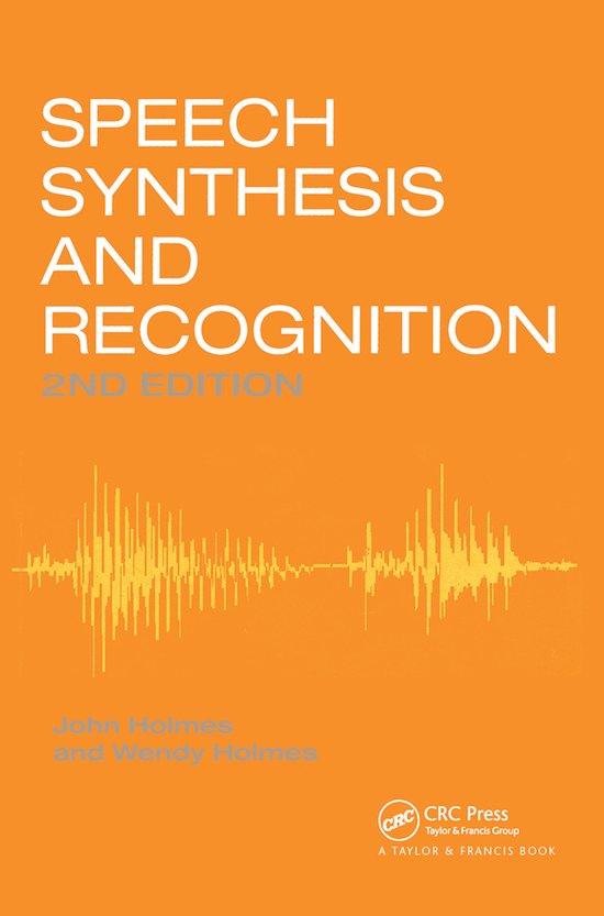 Speech Synthesis and Recognition, John Holmes | 9780748408573 | Boeken ...
