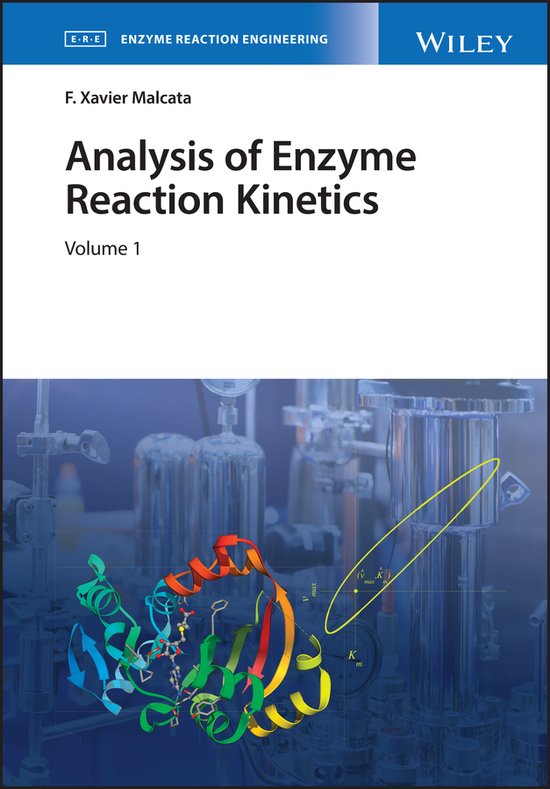 Enzyme Reaction Engineering- Analysis of Enzyme Reaction Kinetics, 2 ...