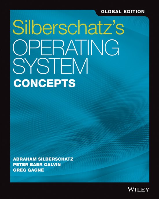 Silberschatz's Operating System Concepts, Global Edition | 9781119454083 | Abraham... | bol
