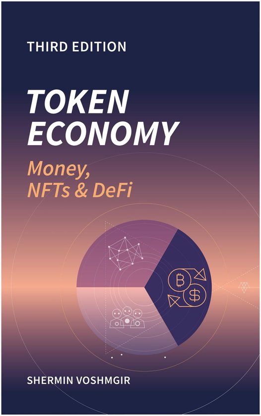 Token Economy: Money, NFTs & DEFI (ebook), Shermin Voshmgir ...