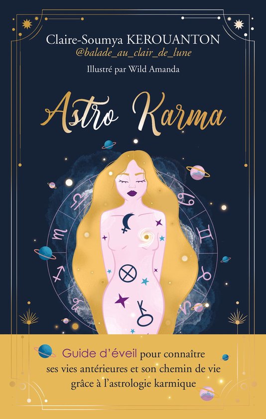ASTRO KARMA - Guide d'éveil pour connaître ses vies antérieures et son chemin de vie... | bol.com