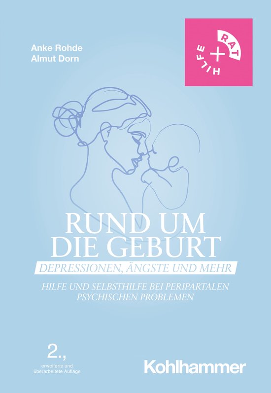 Rund um die Geburt: Depressionen, Ängste und mehr (ebook), Anke Rohde ...