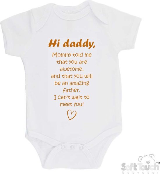 Soft Touch Romper met Tekst "Hi daddy, mommy told me that you are ...