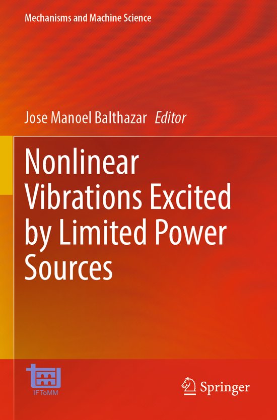 Mechanisms and Machine Science- Nonlinear Vibrations Excited by Limited Power Sources... | bol