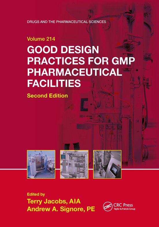 Drugs and the Pharmaceutical Sciences- Good Design Practices for GMP ...