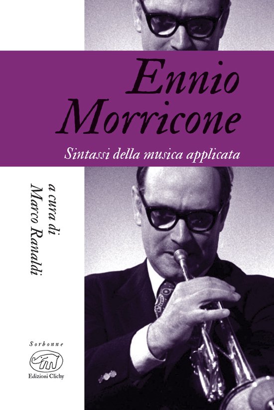 Sorbonne - Biografie - Ennio Morricone (ebook), Marco Ranaldi | 9791255510307 | Boeken | bol.com