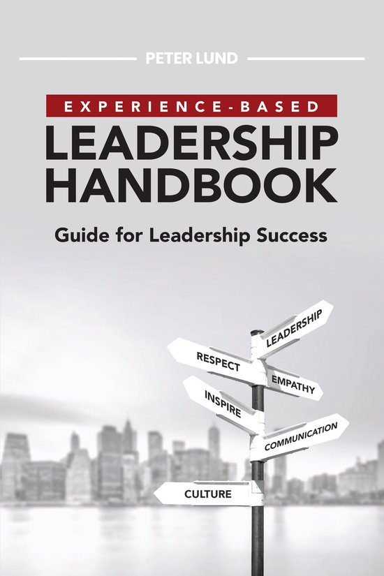 Experience-Based Leadership Handbook (ebook), Peter Lund ...