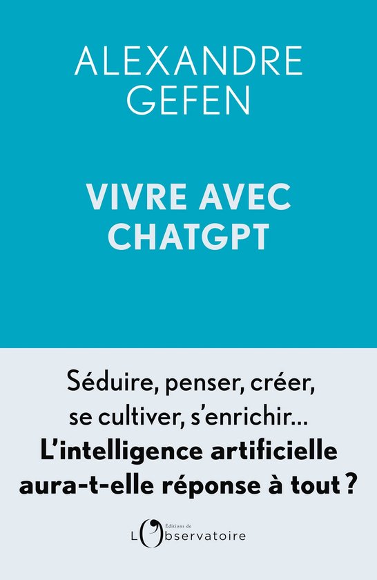 Vivre avec ChatGPT (ebook), Alexandre Gefen | 9791032929780 | Boeken ...