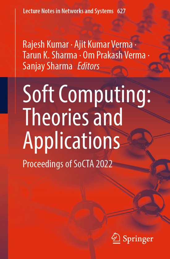Lecture Notes In Networks And Systems Soft Computing Theories And Applications Bol