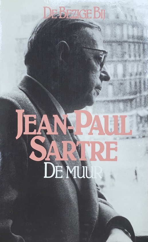 De muur, Jean-Paul Sartre | 9789023406471 | Boeken | bol.com