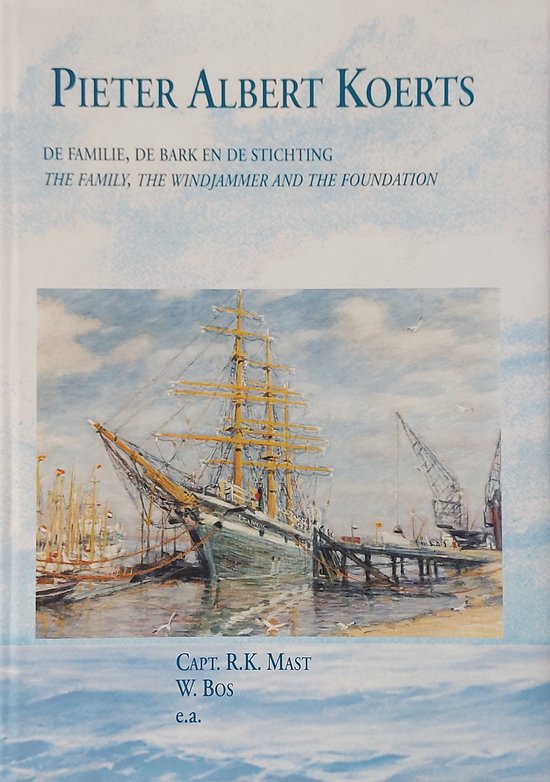 Pieter Albert Koerts, Capt. R.K. Mast | 9789090180984 | Boeken | bol