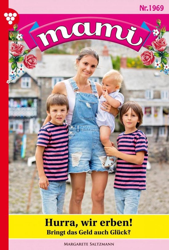 Mami 1969 - Hurra, wir erben! (ebook), Margarete Saltzmann ...