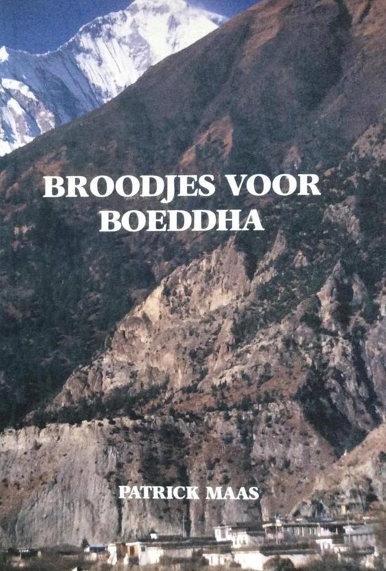 Broodjes voor Boeddha, Patrick Maas | 9789994635870 | Boeken | bol