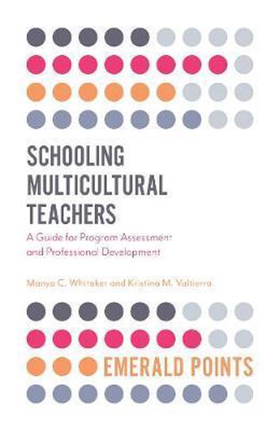 Schooling Multicultural Teachers, Manya Whitaker | 9781787697201 ...