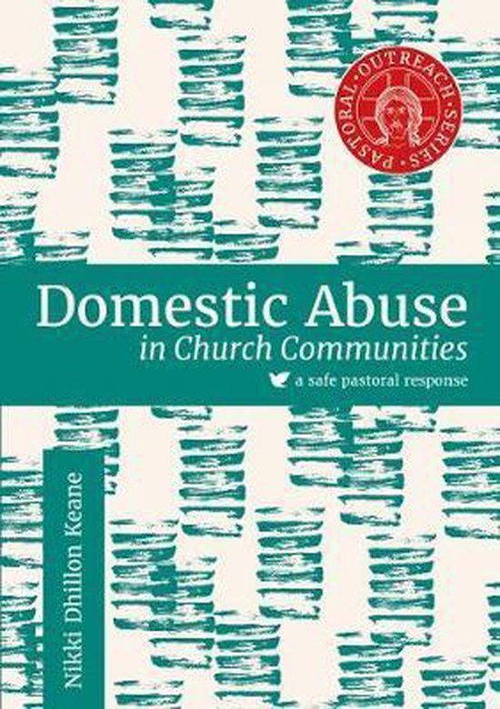 Domestic Abuse in Church Communities, Nikki Dhillon-Keane ...