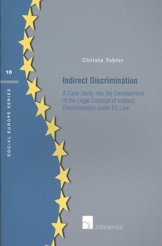 Indirect Discrimination, Christa Tobler | 9789050954587 | Boeken | bol.com