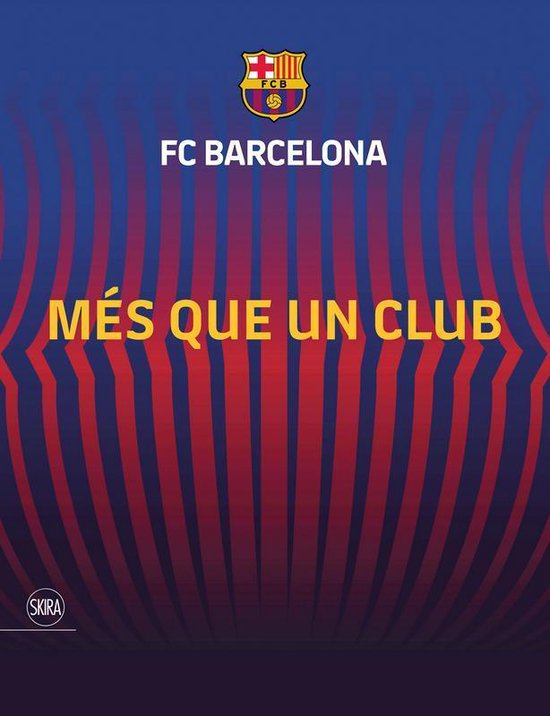 Barça: Més que un club (English edition) | 9788857240954 | Boeken | bol