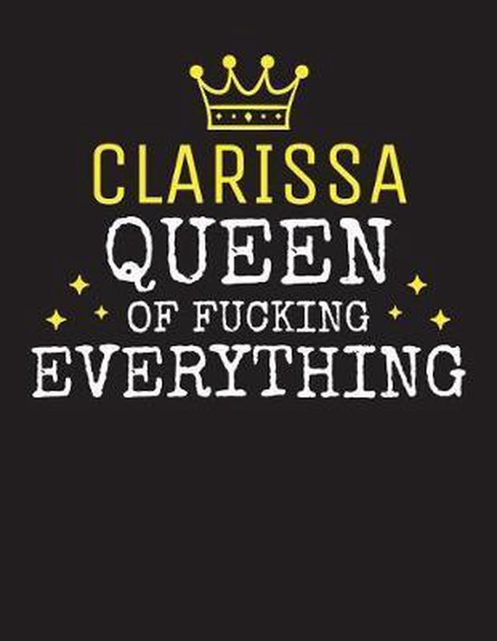 CLARISSA - Queen Of Fucking Everything, Queen&King Publishing | 9781077946880 | Boeken | bol.com