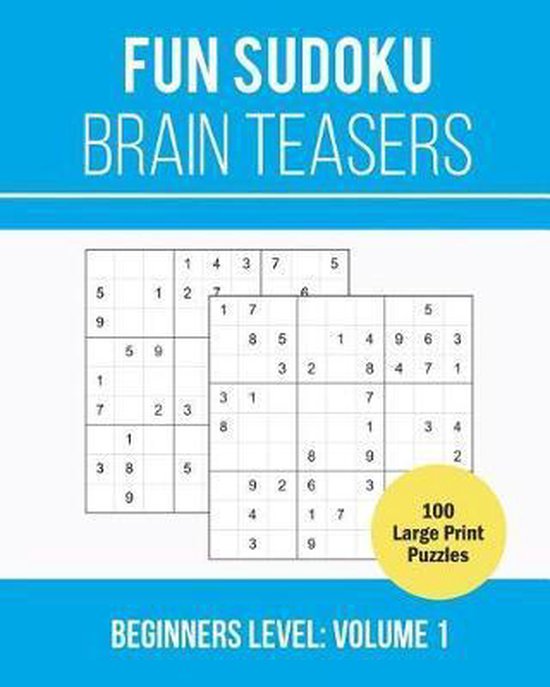 Fun Sudoku Brain Teasers, Cara B Callen | 9781070526430 | Boeken | bol.com