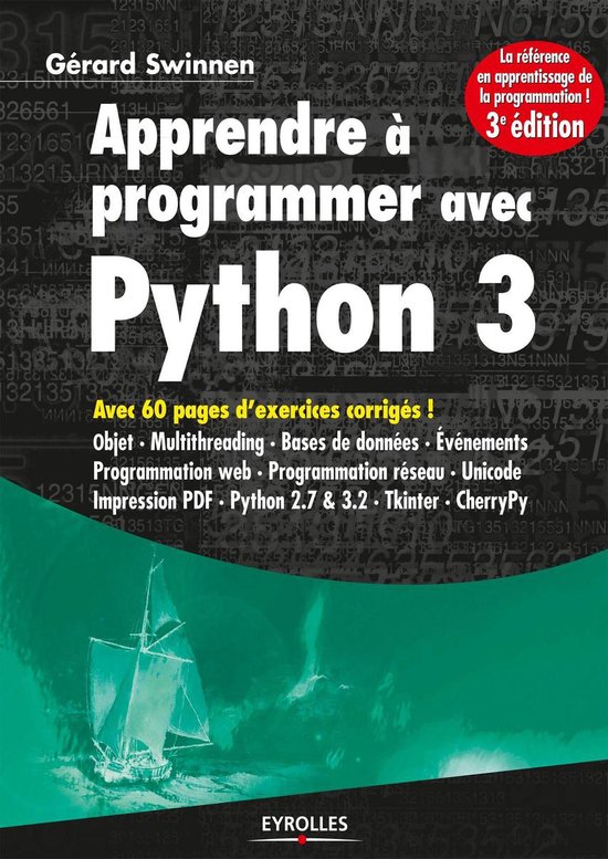 Noire - Apprendre à programmer avec Python 3 (ebook), Gérard Swinnen ...